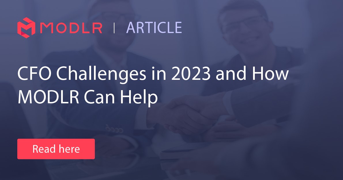 MODLR - News - CFO Challenges in 2023 and How MODLR Can Help